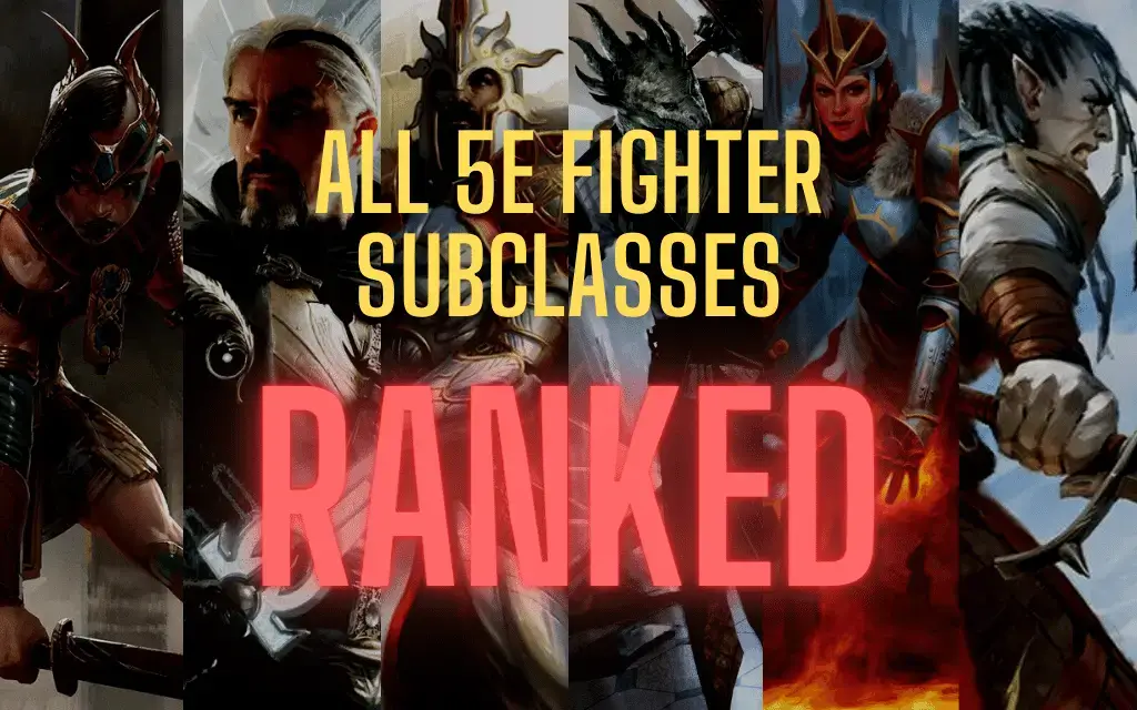 Ranking Every Fighter Subclass in D&D 5e - Tabletop Joab