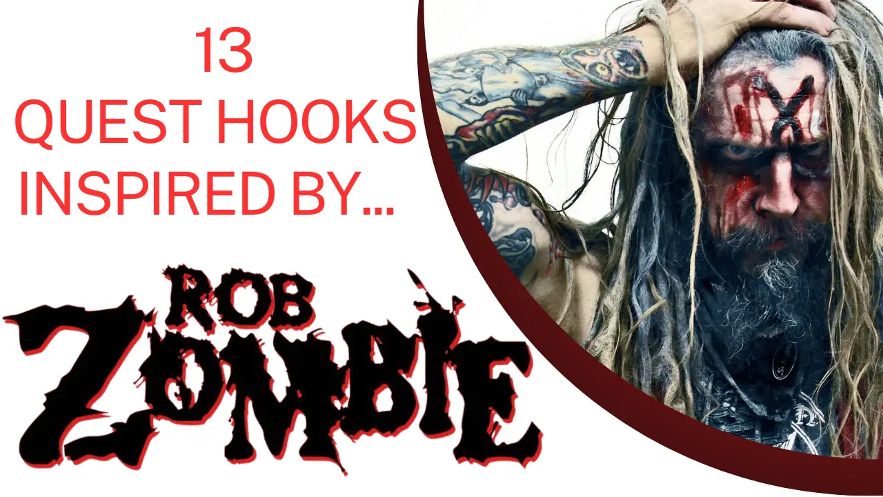 13 Terrifying Adventure Hooks Inspired By Rob Zombie - Tabletop Joab